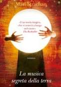 La musica segreta della terra (di Mari Strachan) @ Aphorism.it